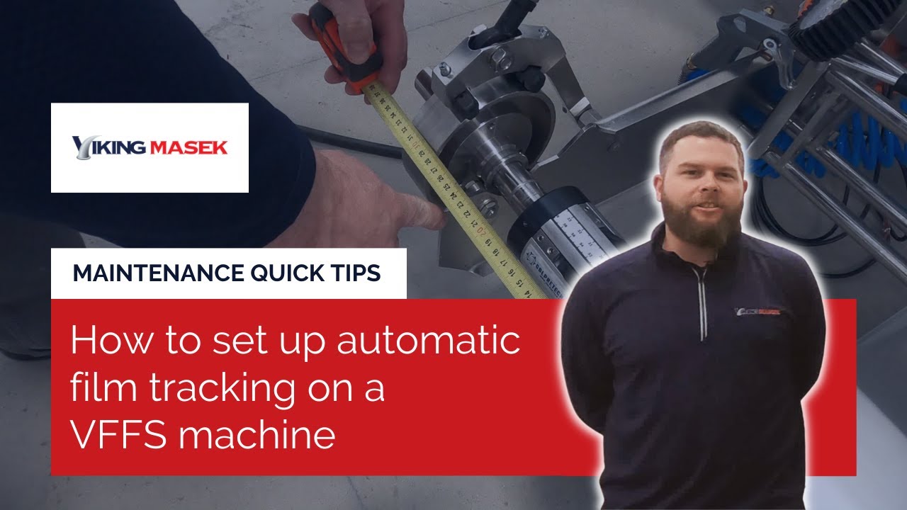 "Mastering Film Tracking on VFFS Machines: Expert Maintenance Tips for ...